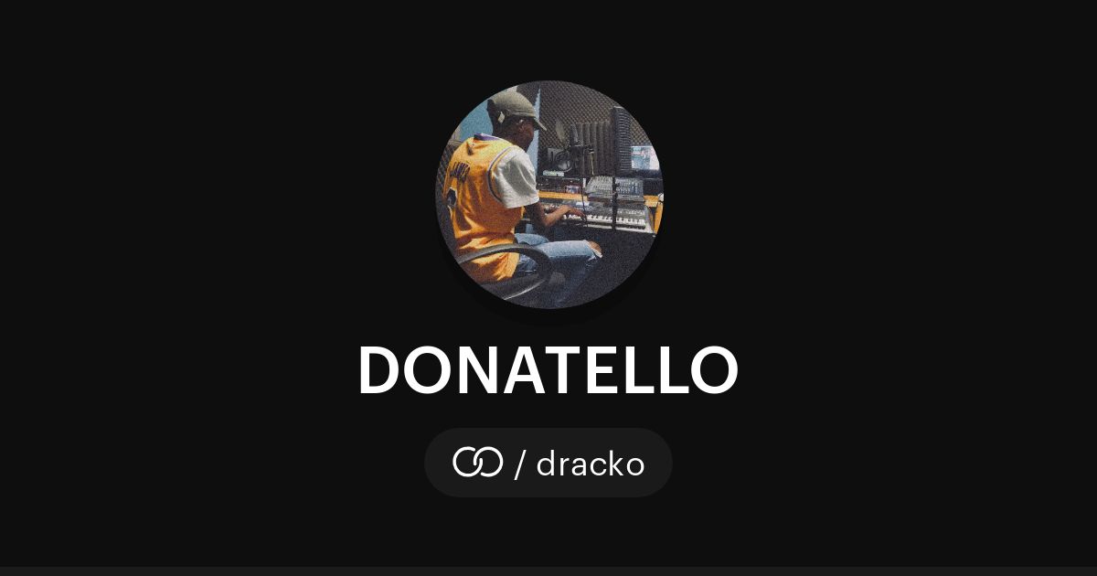 DONATELLO (/dracko) · solo.to