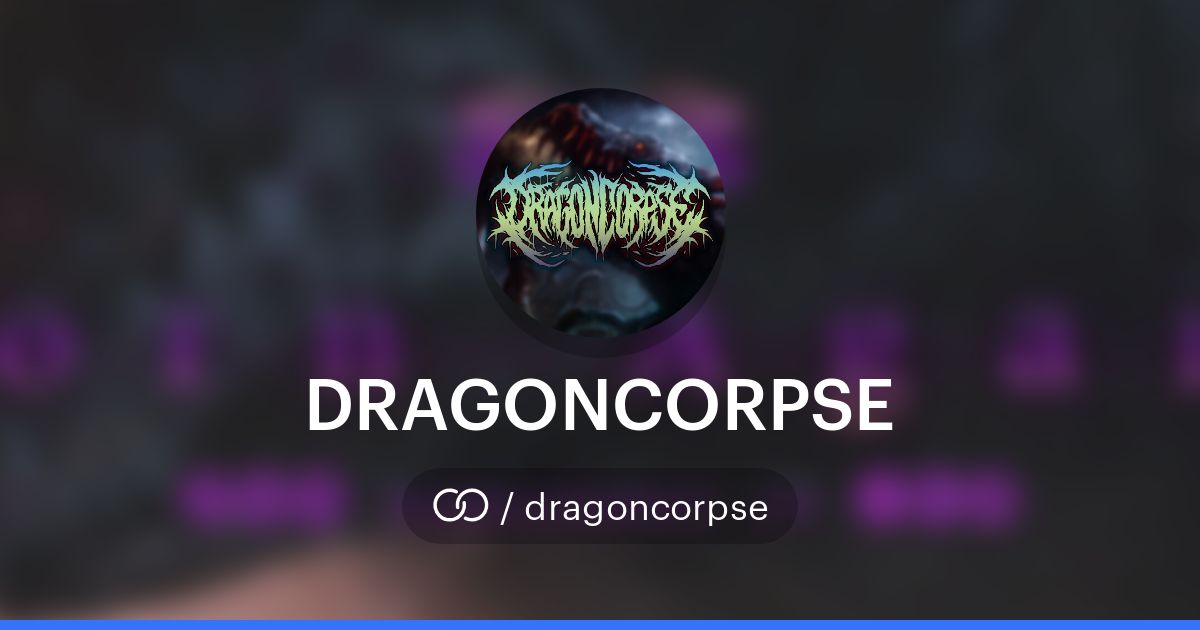 DRAGONCORPSE · solo.to