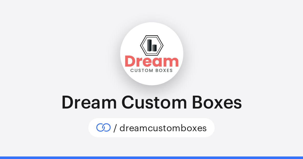Dream Custom Boxes (/dreamcustomboxes) · solo.to