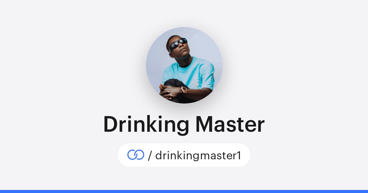 Drinking Master (/drinkingmaster1) · solo.to