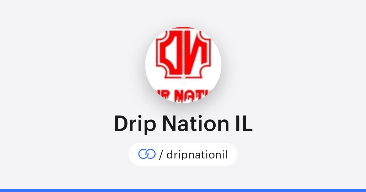 Drip Nation IL (/dripnationil) · solo.to