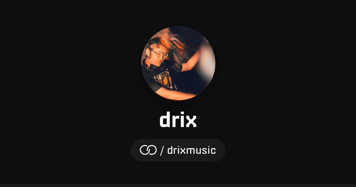drix (/drixmusic) · solo.to