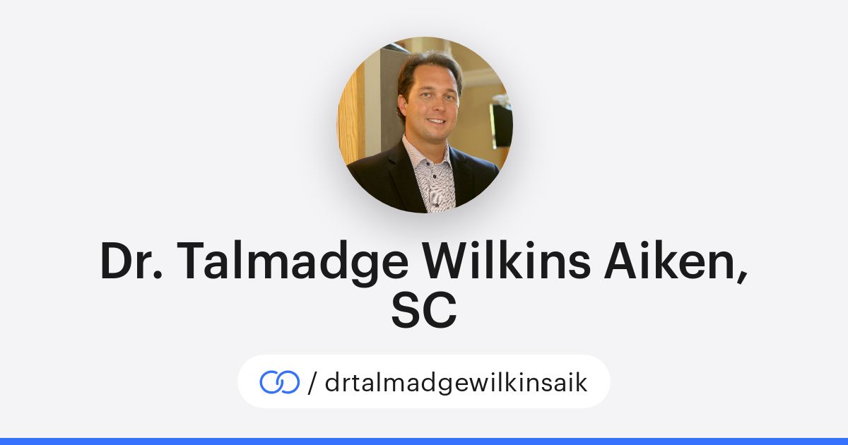 Dr. Talmadge Wilkins Aiken, SC (/drtalmadgewilkinsaik) · solo.to