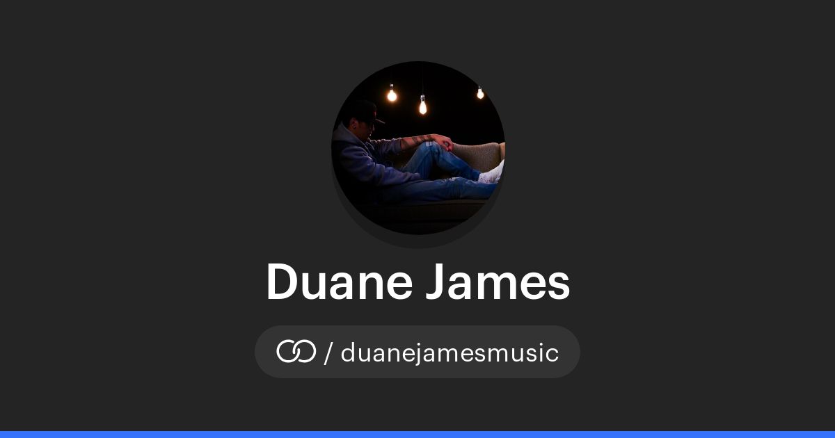 Duane James (/duanejamesmusic) · solo.to
