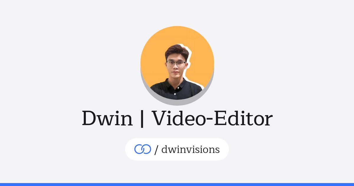 Dwin | Video-Editor (/dwinvisions) · solo.to