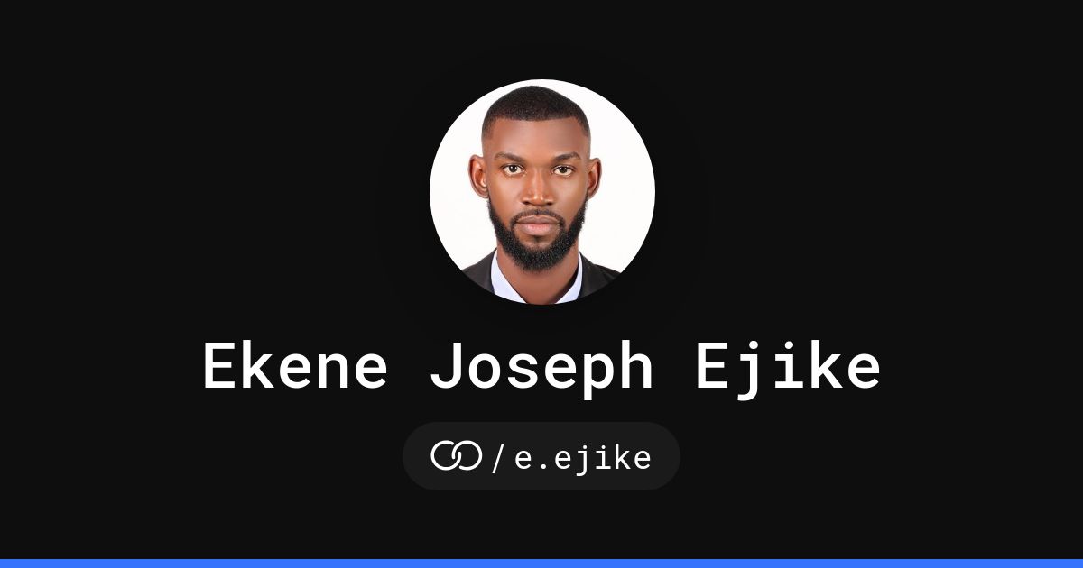 Ekene Joseph Ejike (/e.ejike) · solo.to