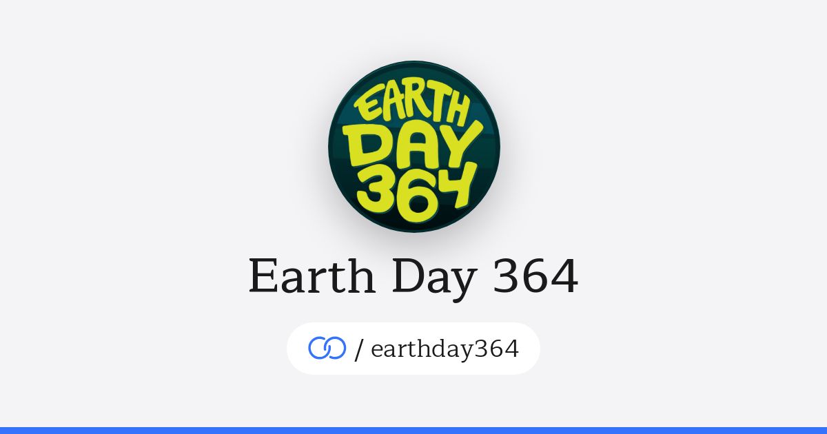 Earth Day 364 (/earthday364) · solo.to