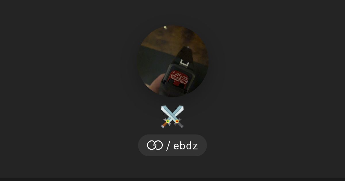 ⚔️ (/ebdz) · solo.to