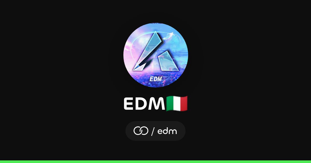 EDM🇮🇹 (/edm) · solo.to