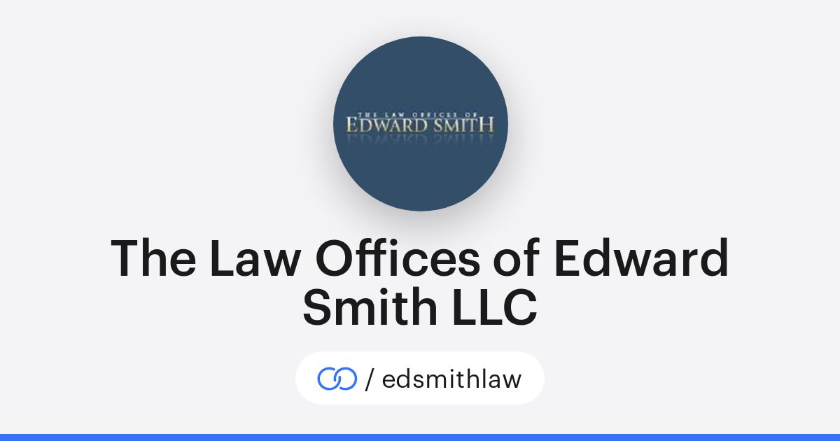 The Law Offices of Edward Smith LLC (/edsmithlaw) · solo.to
