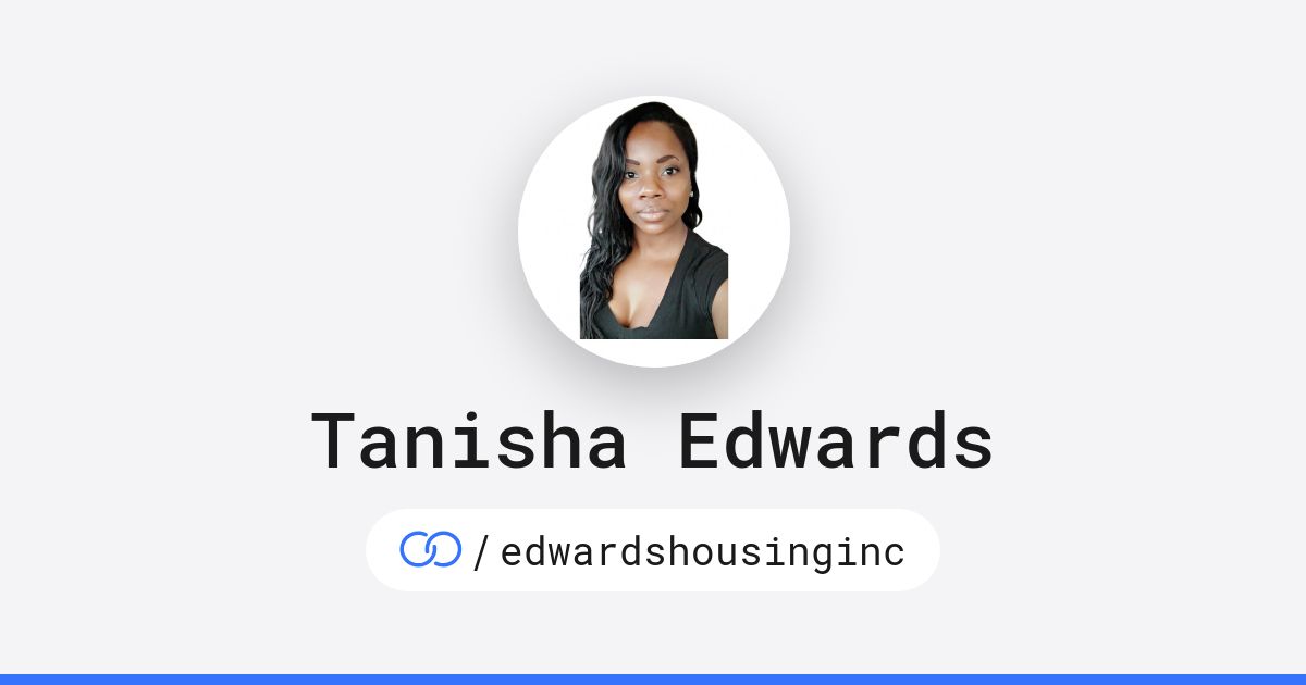 Tanisha Edwards (/edwardshousinginc) · solo.to