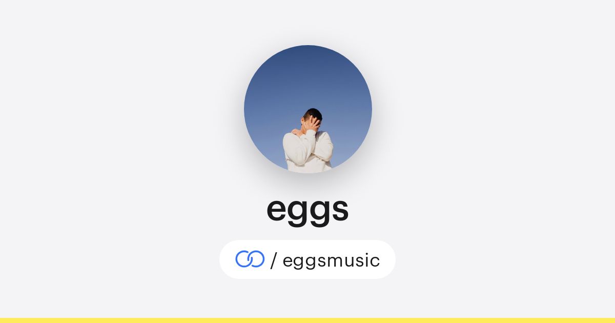 eggs (/eggsmusic) · solo.to