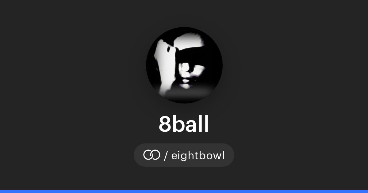 8ball (/eightbowl) · solo.to