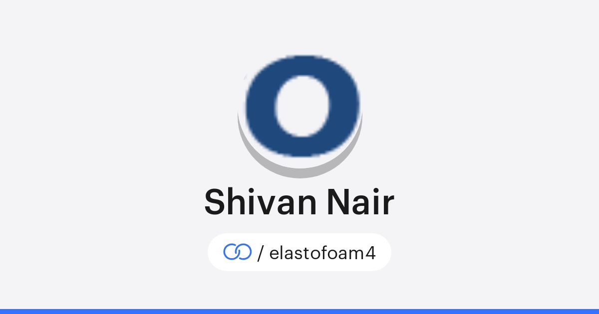 Shivan Nair (/elastofoam4) · solo.to