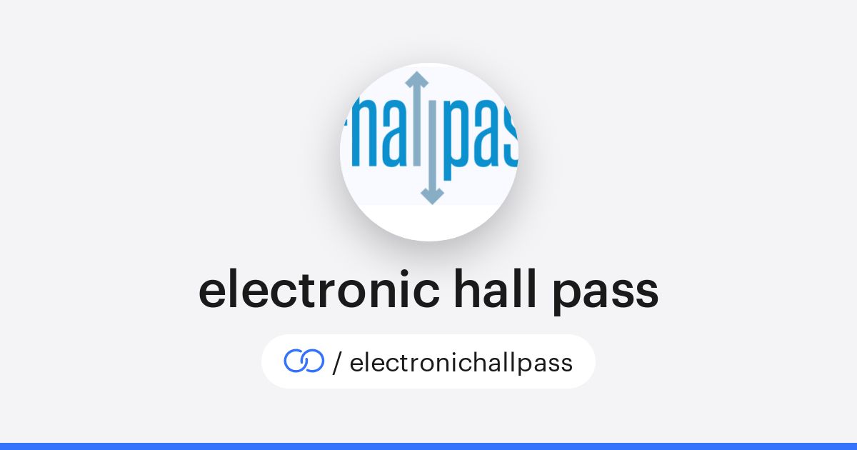 electronic hall pass (/electronichallpass) · solo.to