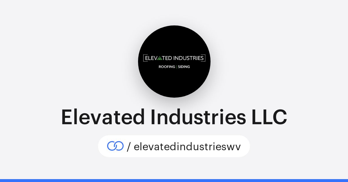 Elevated Industries LLC (/elevatedindustrieswv) · solo.to