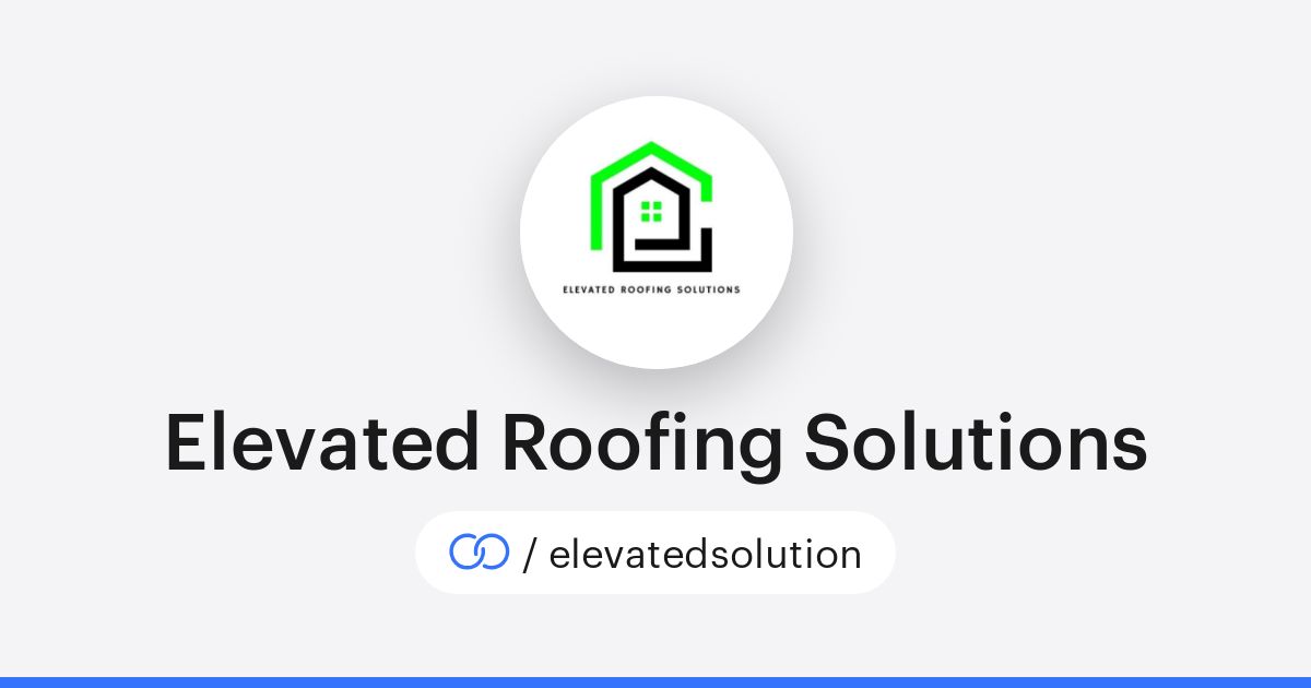 Elevated Roofing Solutions (/elevatedsolution) · solo.to