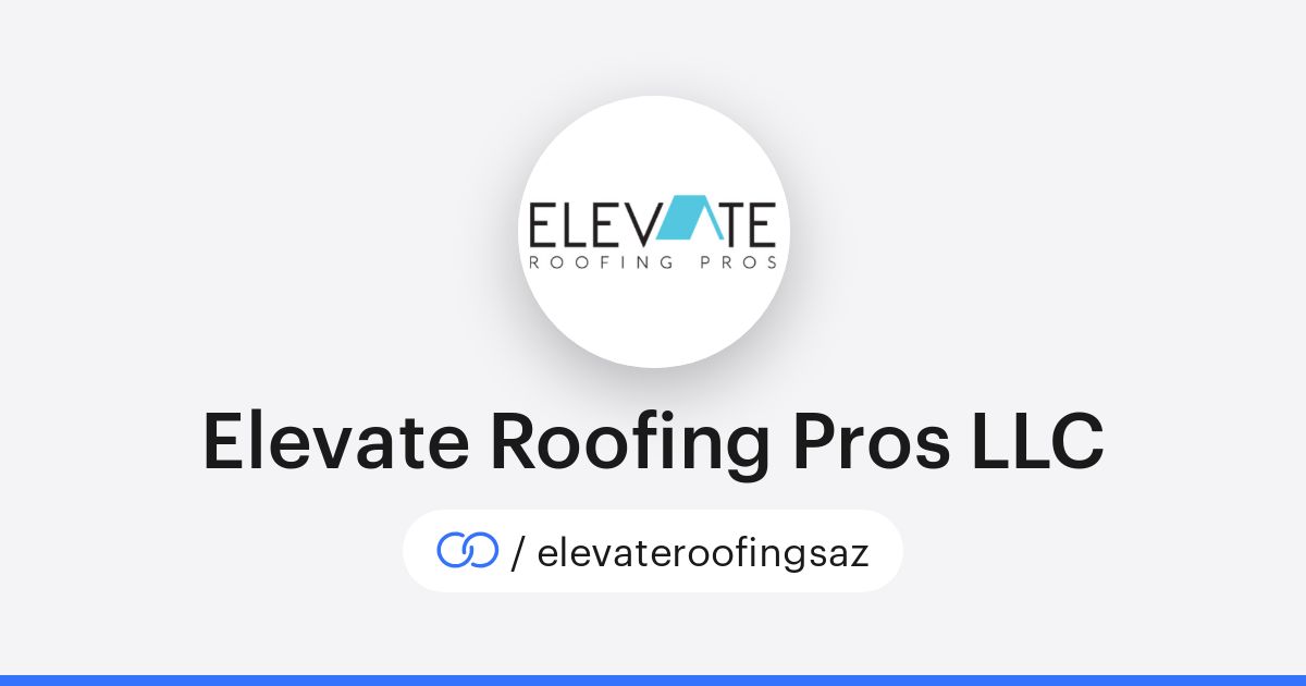 Elevate Roofing Pros LLC (/elevateroofingsaz) · solo.to