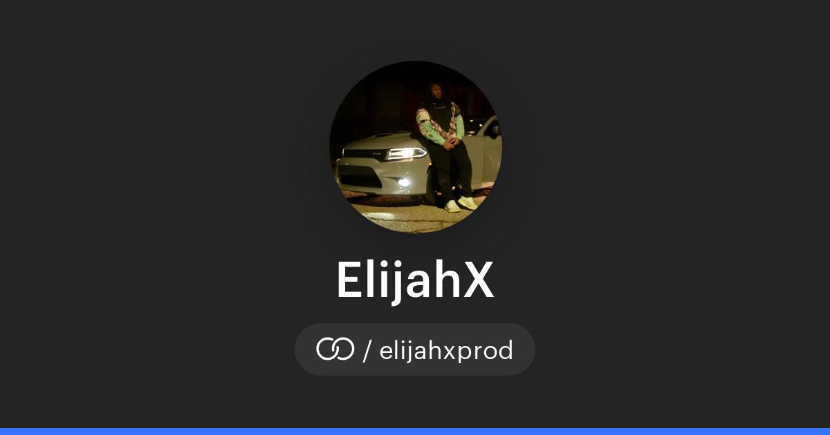 ElijahX (/elijahxprod) · solo.to