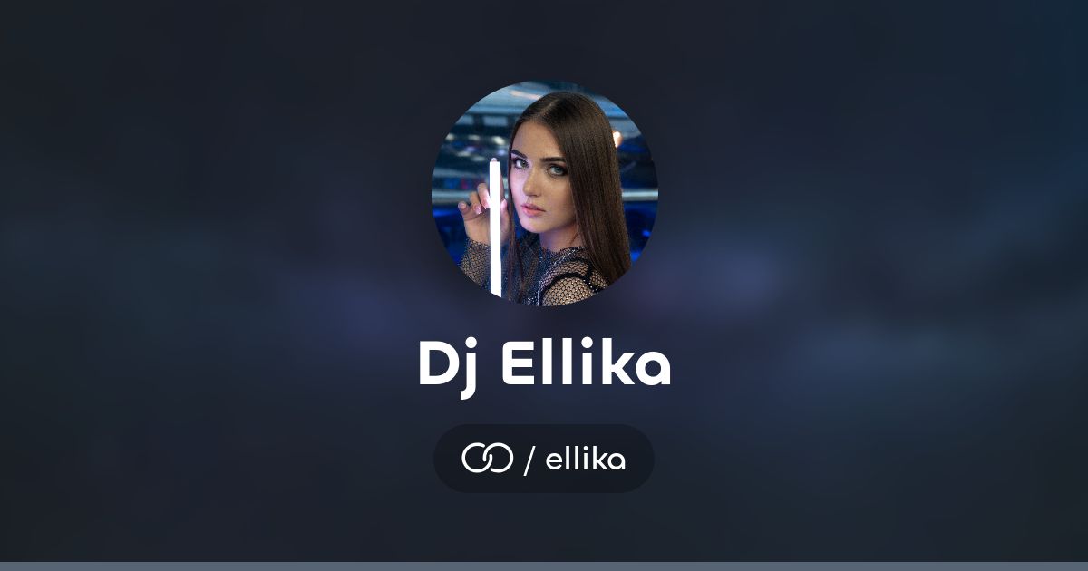 Dj Ellika (/ellika) · solo.to