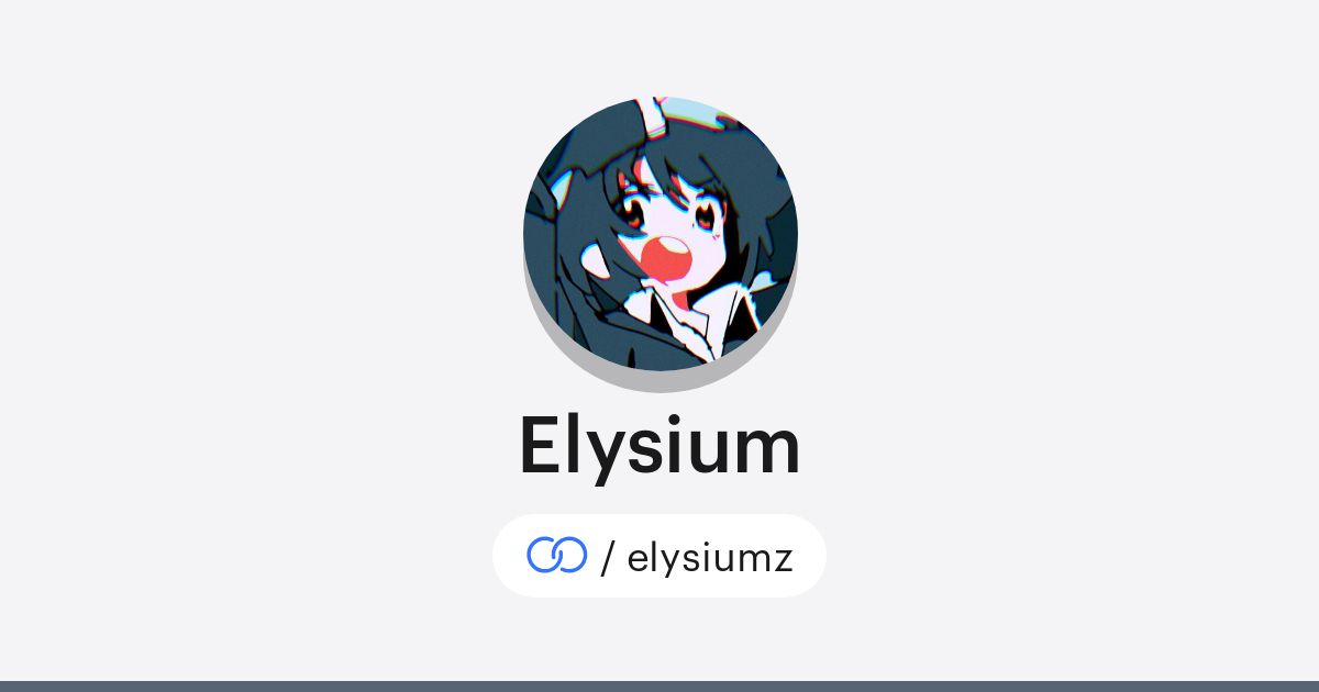 Elysium (/elysiumz) · solo.to