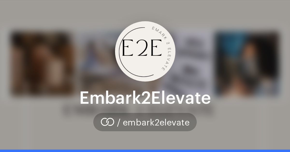 Embark2Elevate (/embark2elevate) · solo.to