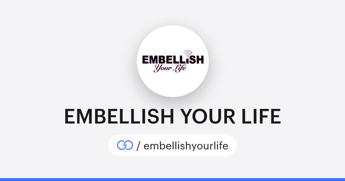 EMBELLISH YOUR LIFE (/embellishyourlife) · solo.to
