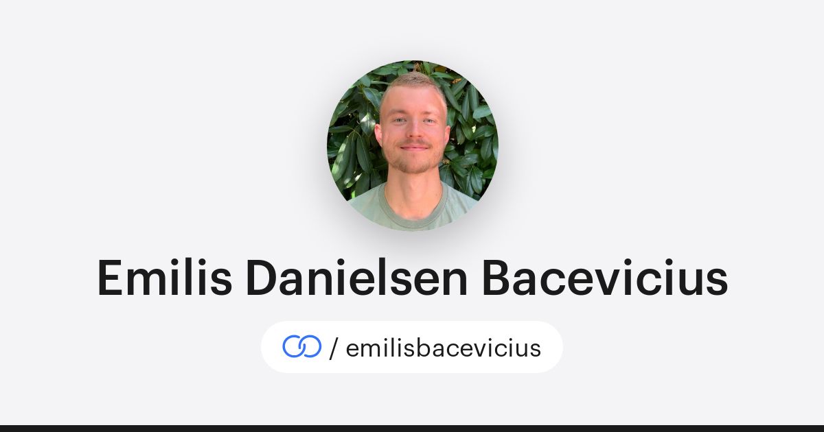 Emilis Danielsen Bacevicius (/emilisbacevicius) · solo.to