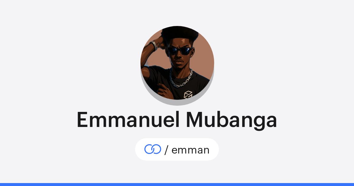Emmanuel Mubanga (/emman) · solo.to