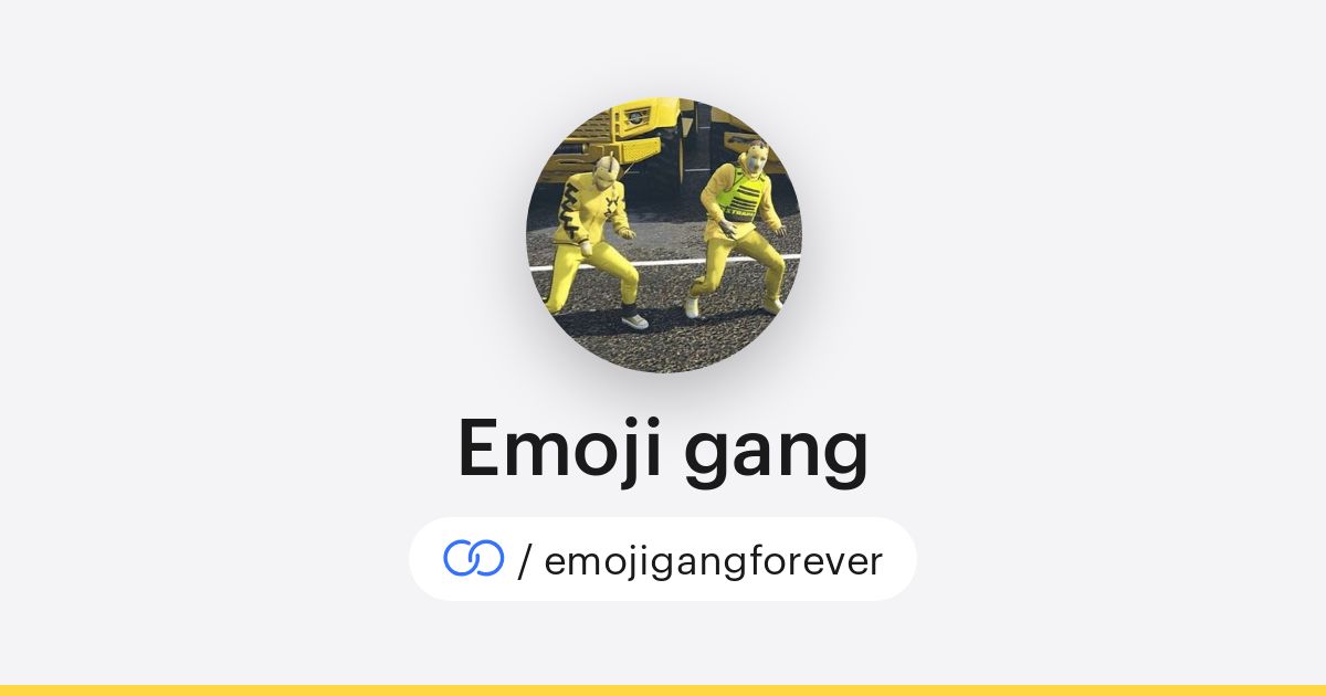 Emoji gang (/emojigangforever) · solo.to