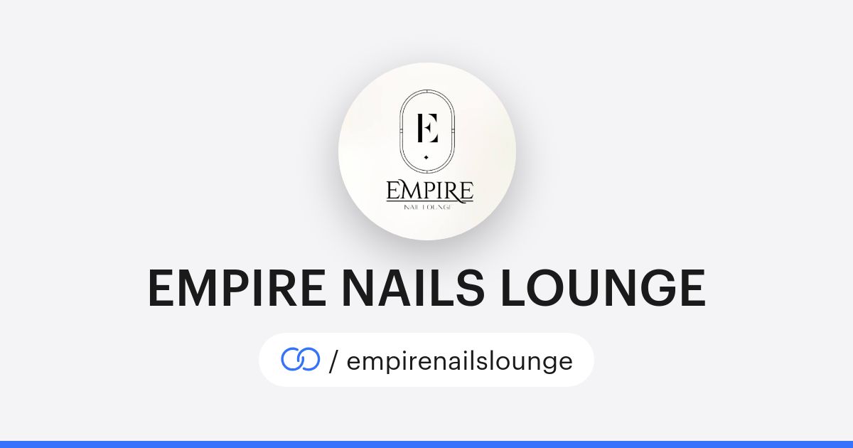 EMPIRE NAILS LOUNGE (/empirenailslounge) · solo.to