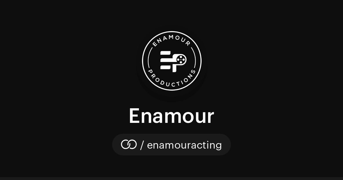 Enamour (/enamouracting) · solo.to