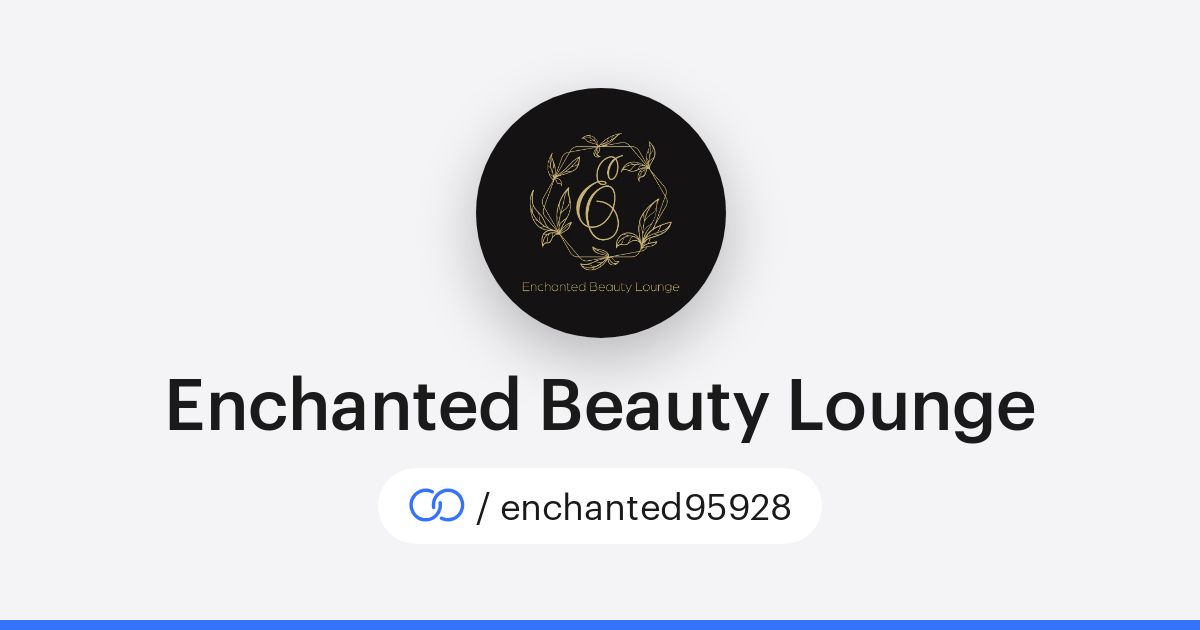 Enchanted Beauty Lounge (/enchanted95928) · solo.to
