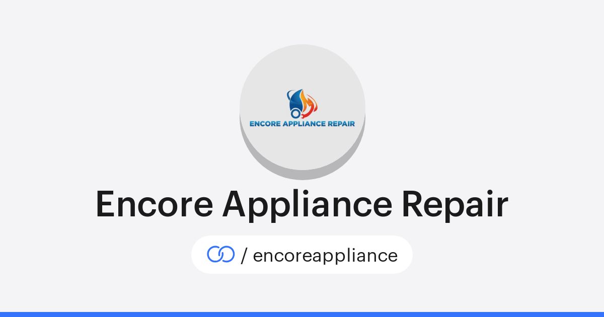 Encore Appliance Repair (/encoreappliance) · solo.to