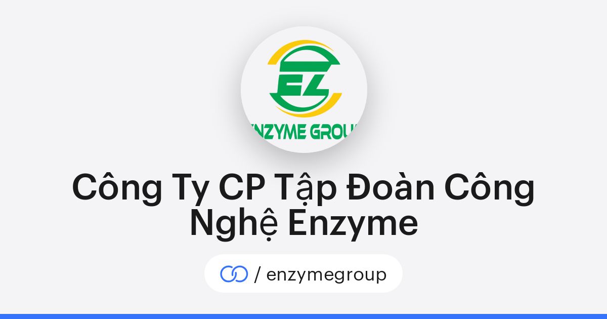 Công Ty CP Tập Đoàn Công Nghệ Enzyme (/enzymegroup) · solo.to