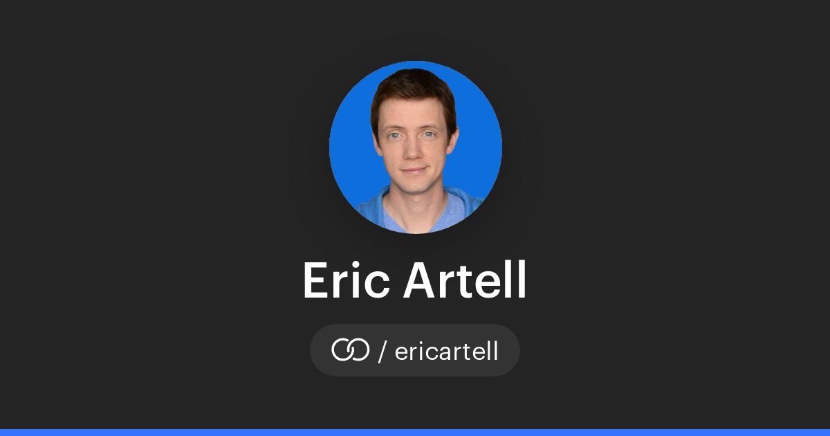 Eric Artell (/ericartell) · solo.to