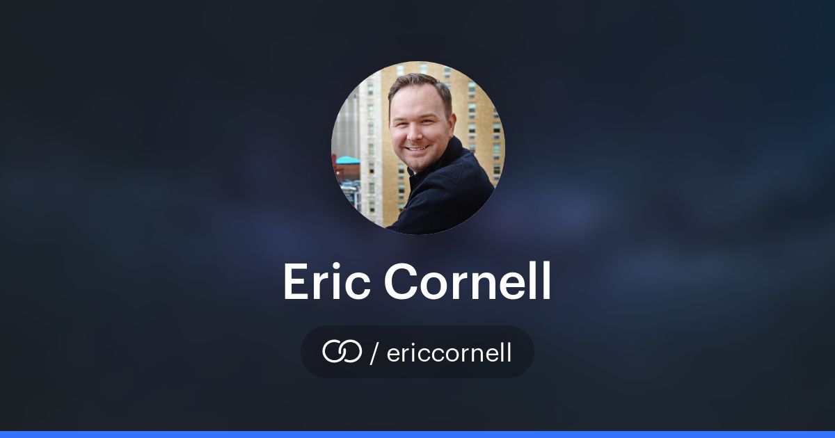 Eric Cornell (/ericcornell) · solo.to