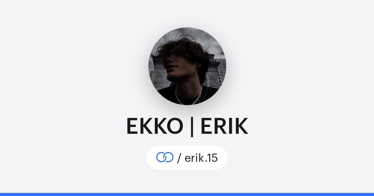 EKKO | ERIK (/erik.15) · solo.to