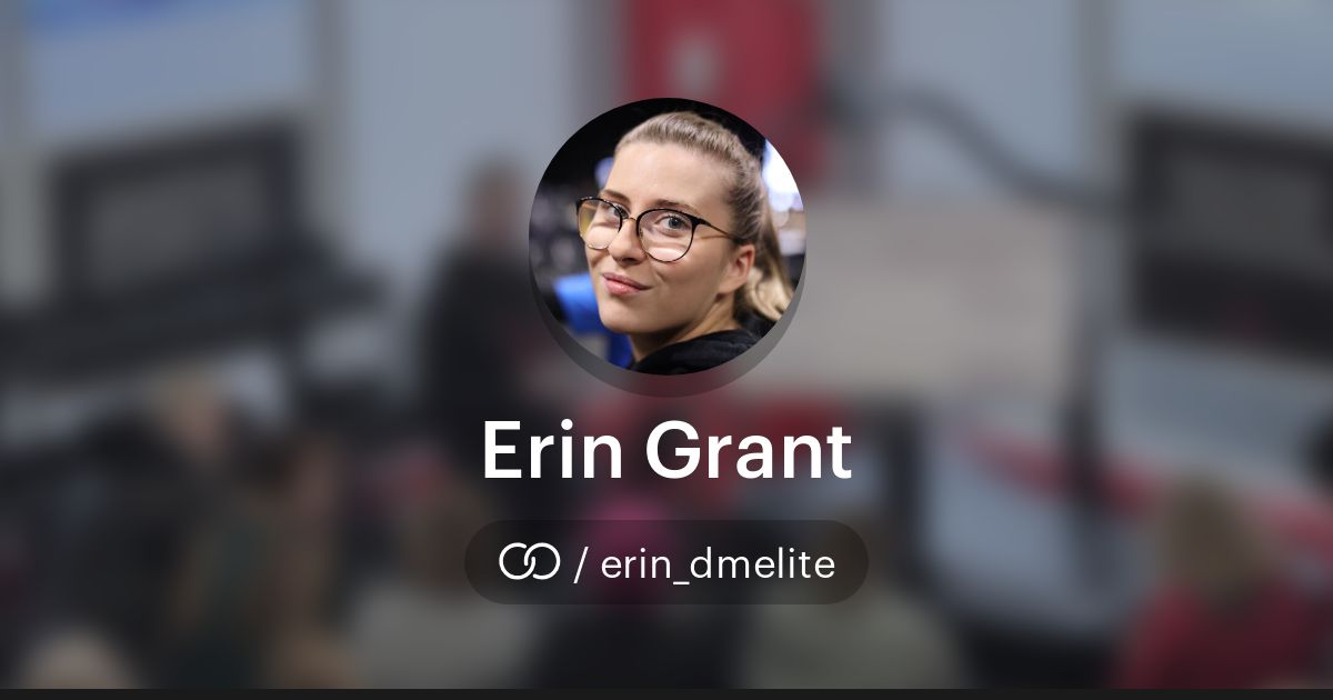 Erin Grant (/erin_dmelite) · solo.to