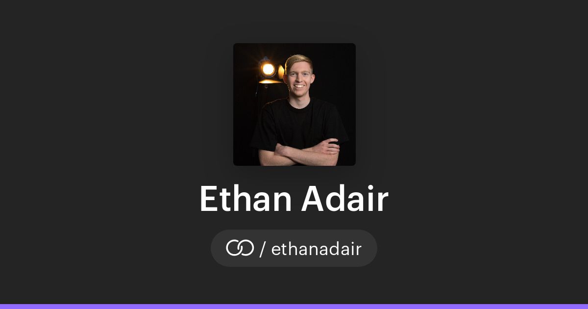 Ethan Adair (/ethanadair) · solo.to
