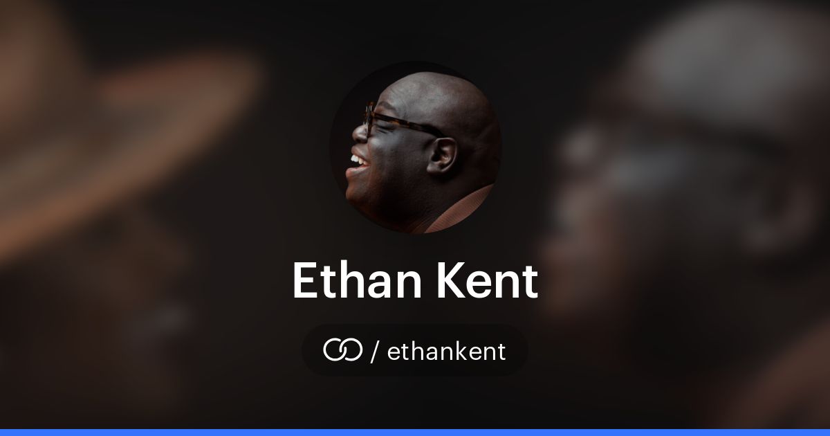 Ethan Kent (/ethankent) · solo.to