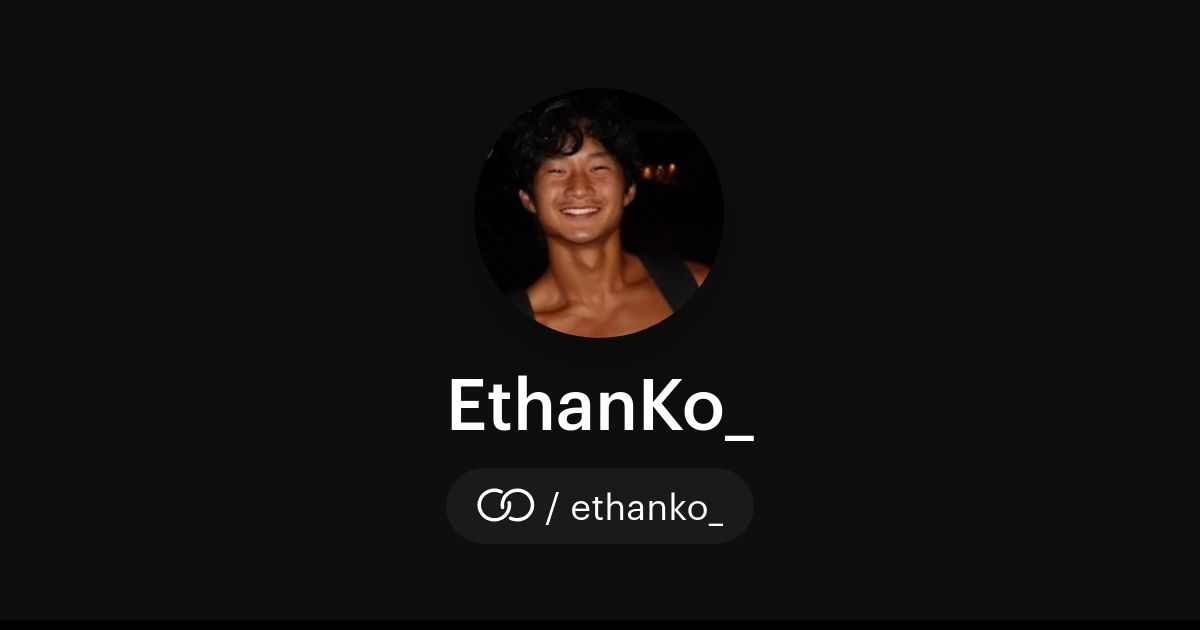 EthanKo_ · solo.to