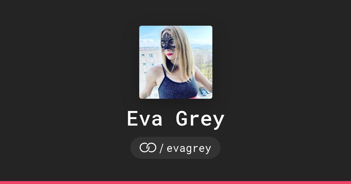 Eva Grey (/evagrey) · solo.to