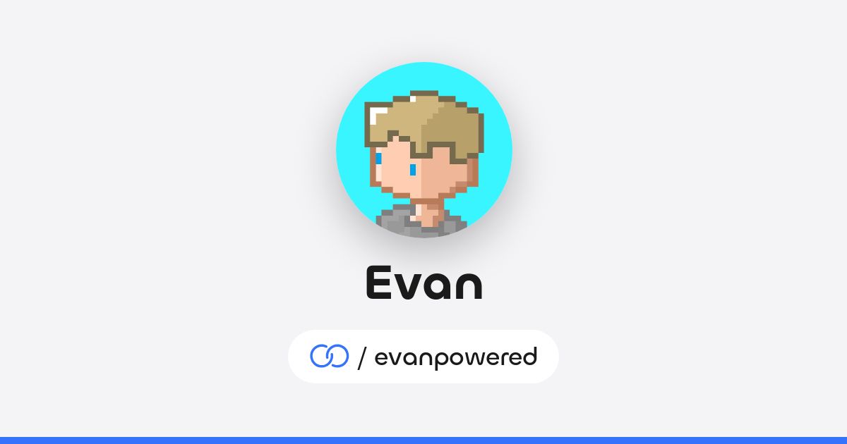 Evan (/evanpowered) · solo.to