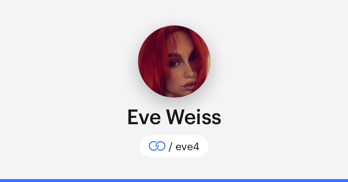 Eve Weiss (/eve4) · solo.to