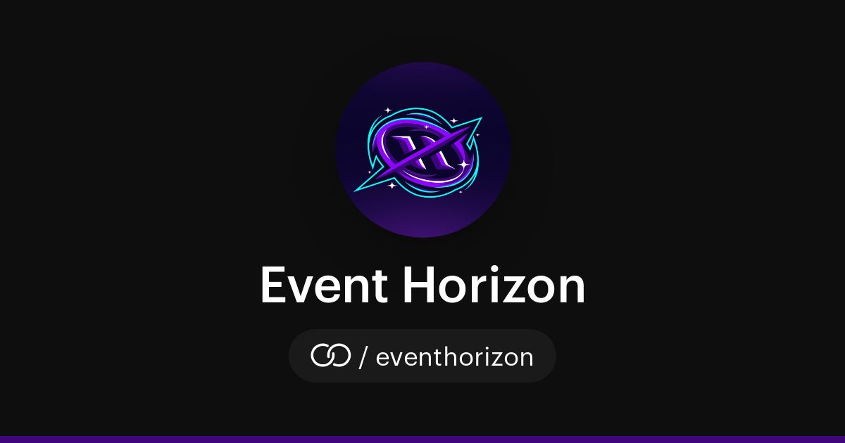Event Horizon (/eventhorizon) · solo.to
