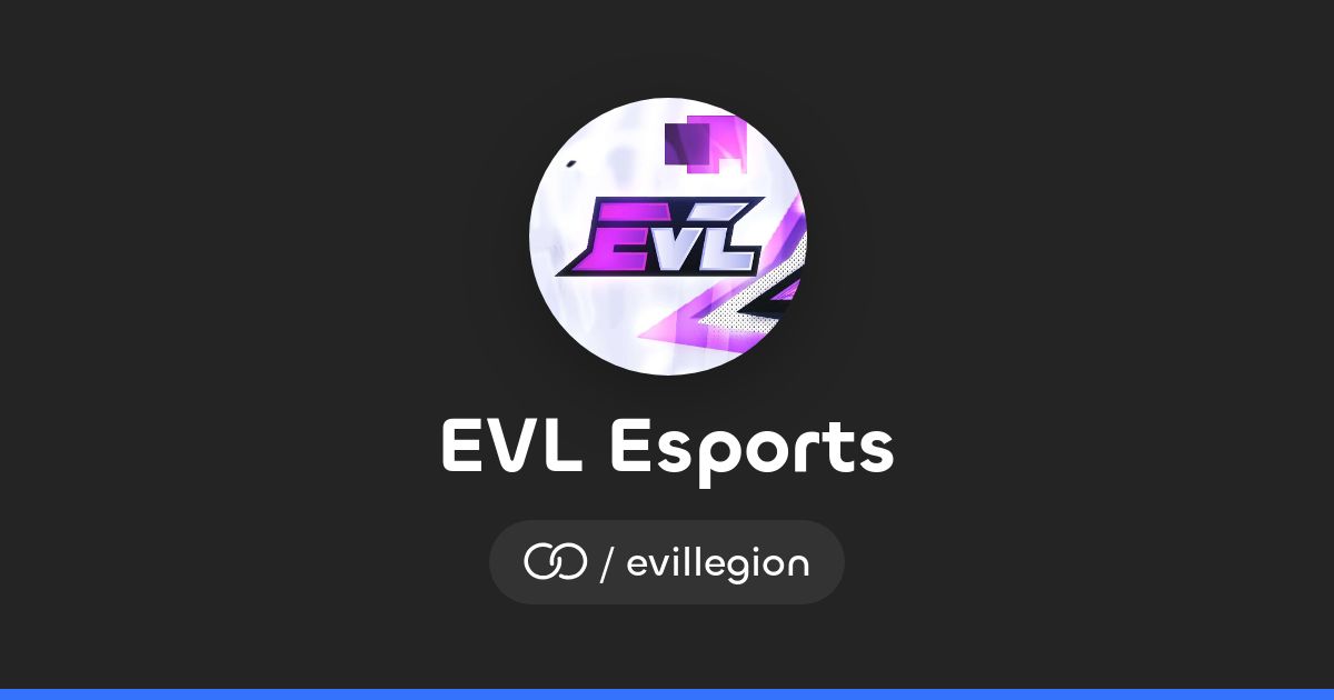EVL Esports (/evillegion) · solo.to