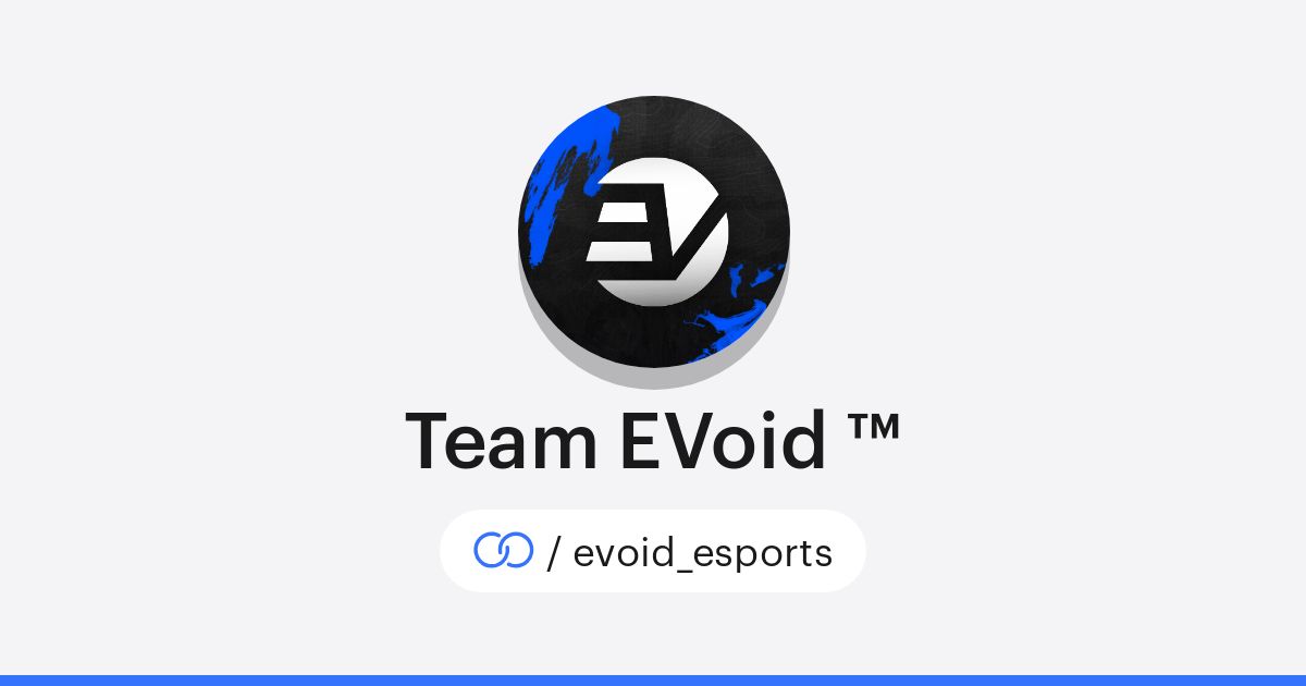 Team EVoid ™ (/evoid_esports) · solo.to