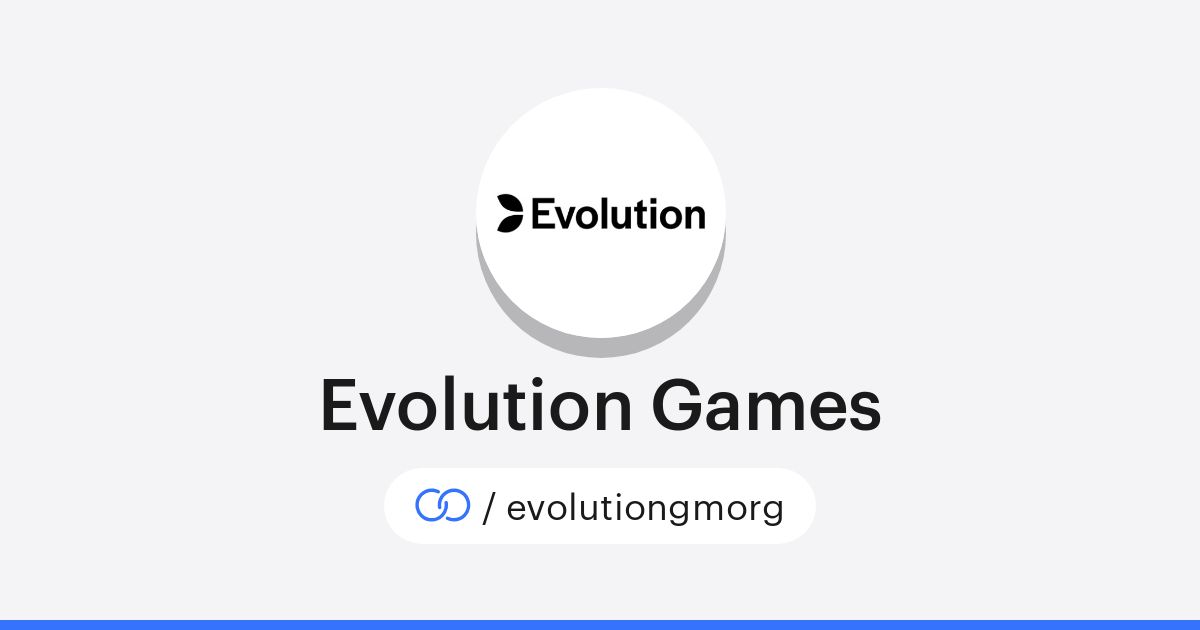 Evolution Games (/evolutiongmorg) · solo.to