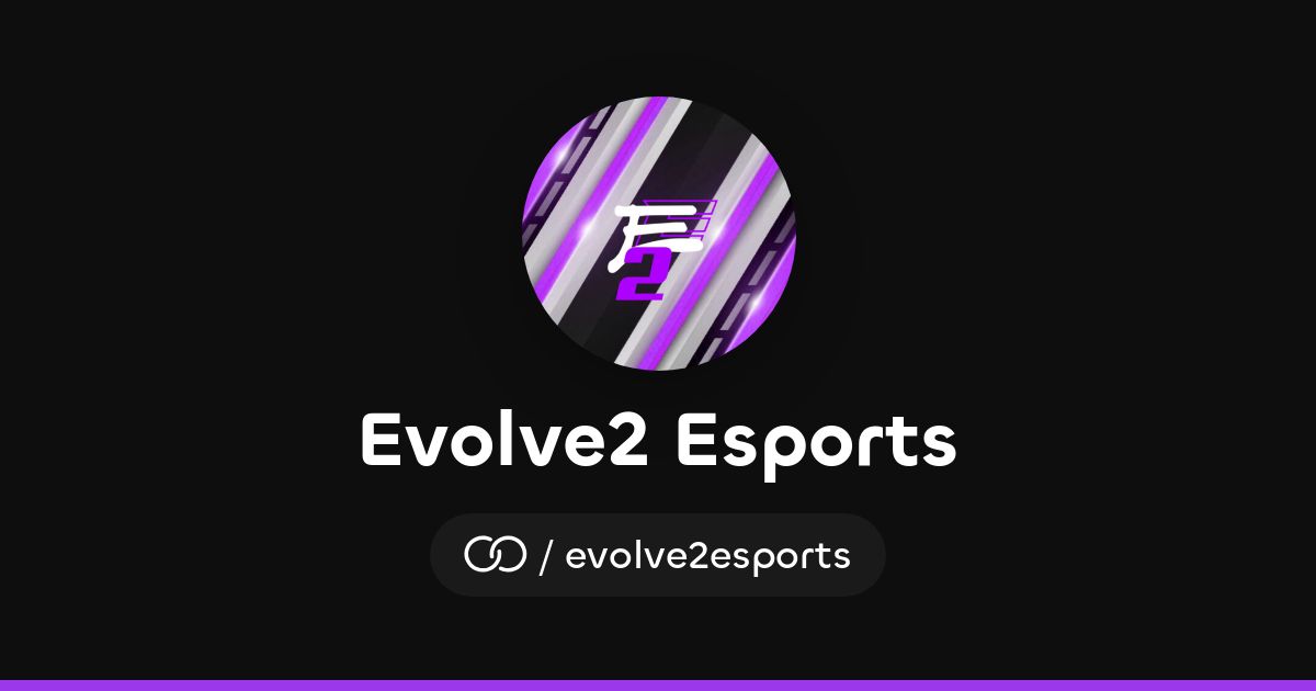 Evolve2 Esports (/evolve2esports) · solo.to